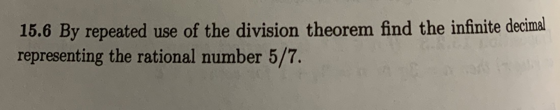 Solved 15.6 By repeated use of the division theorem find the | Chegg.com
