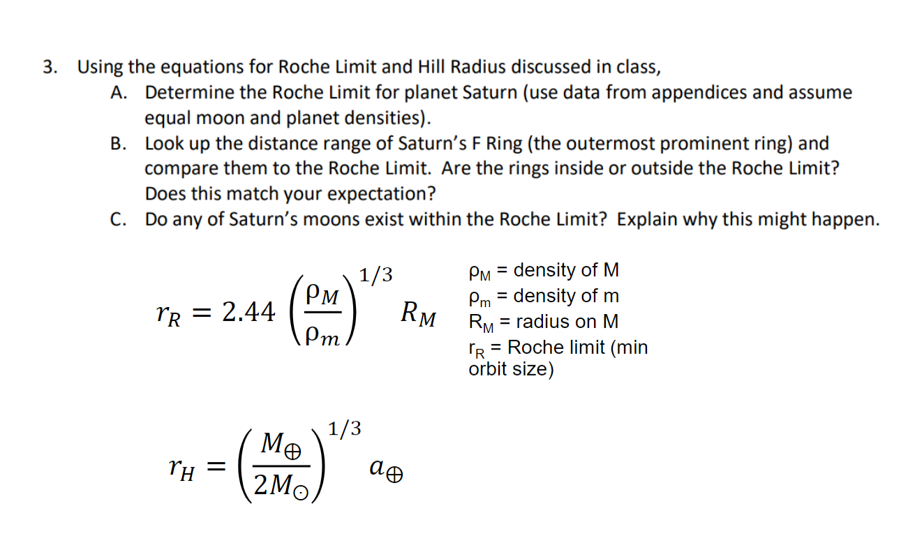 Solved 3. Using the equations for Roche Limit and Hill | Chegg.com