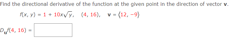 Solved Find the directional derivative of the function at | Chegg.com