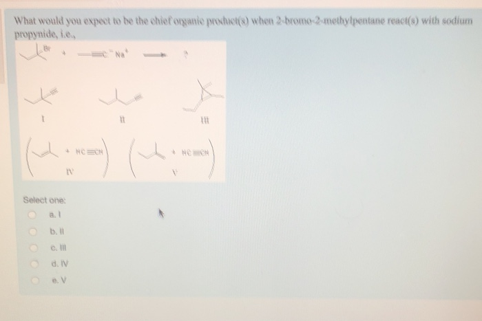 Solved What would you expeet to be the chief organic | Chegg.com