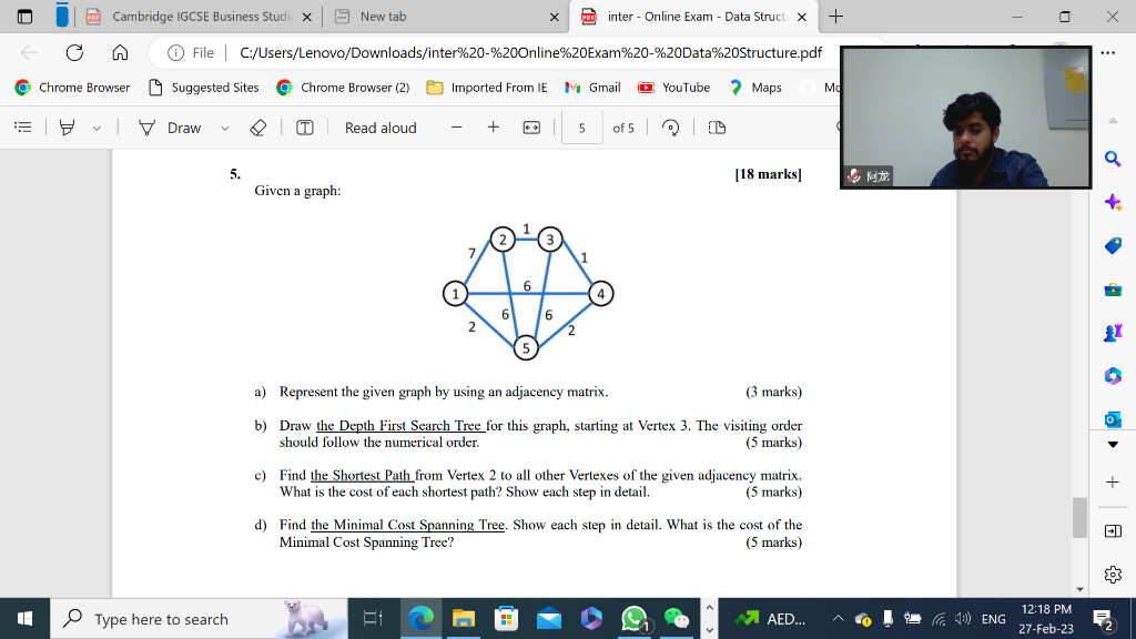 Solved 5. [18 marks] Given a graph: a) Represent the given | Chegg.com