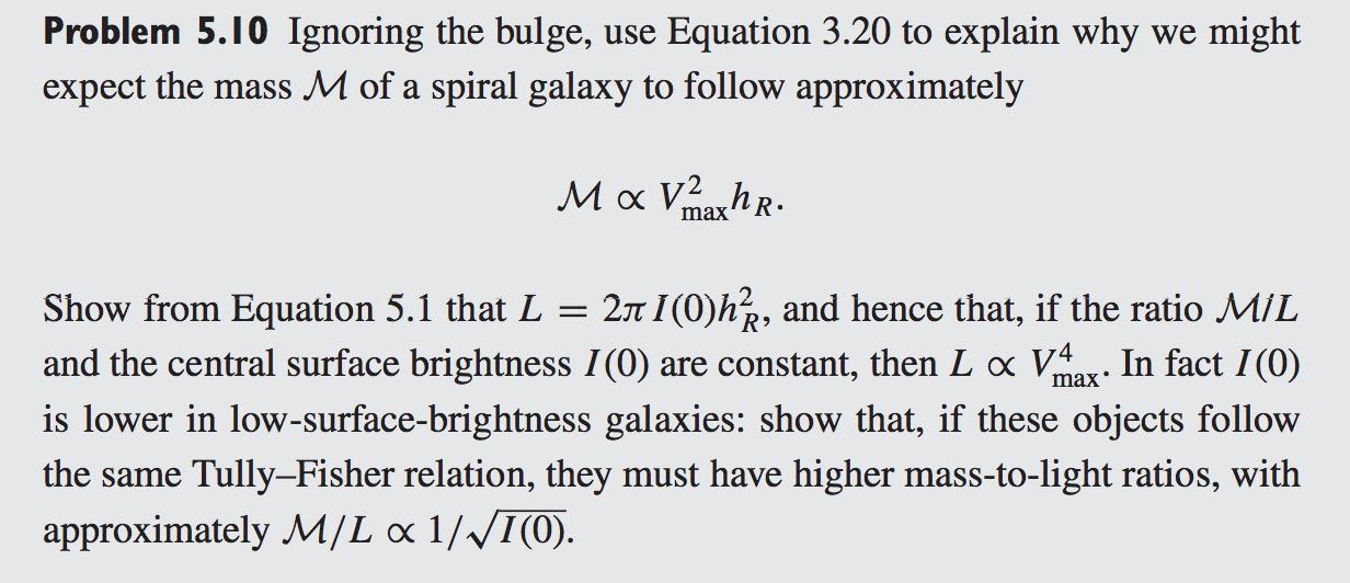 Solved Problem 5.10 Ignoring the bulge, use Equation 3.20 to | Chegg.com
