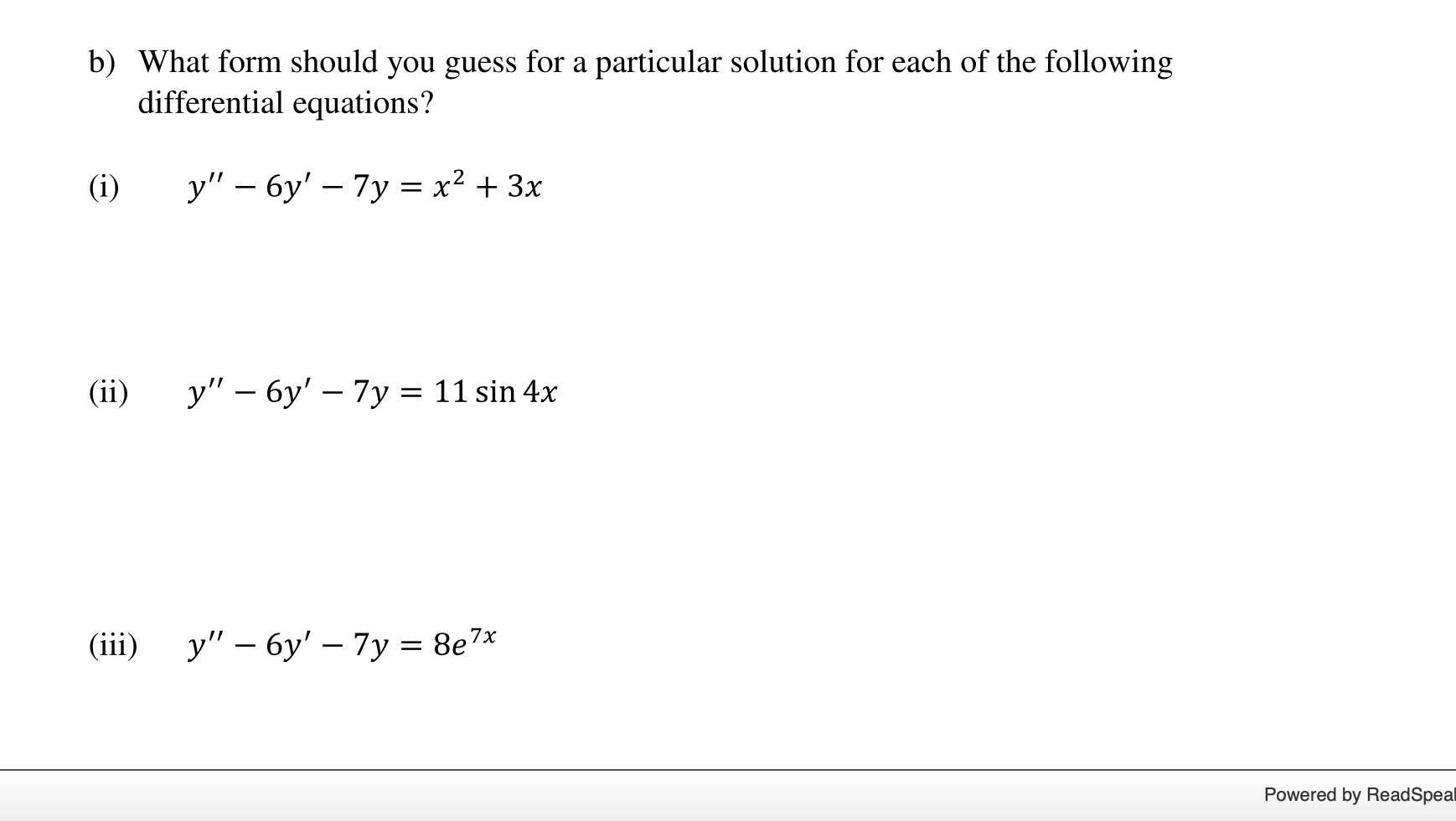 Solved b) What form should you guess for a particular | Chegg.com