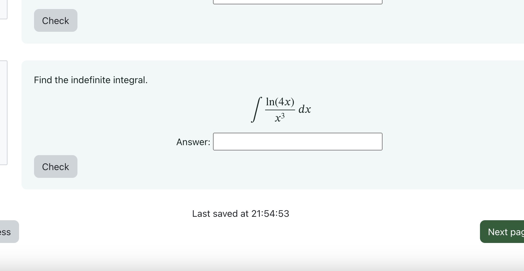 Solved Find the indefinite integral.∫﻿﻿ln(4x)x3dx | Chegg.com