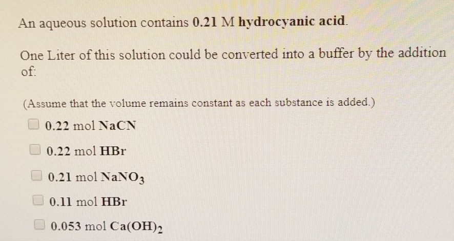 Solved An aqueous solution contains 0.21 M hydrocyanic acid. | Chegg.com