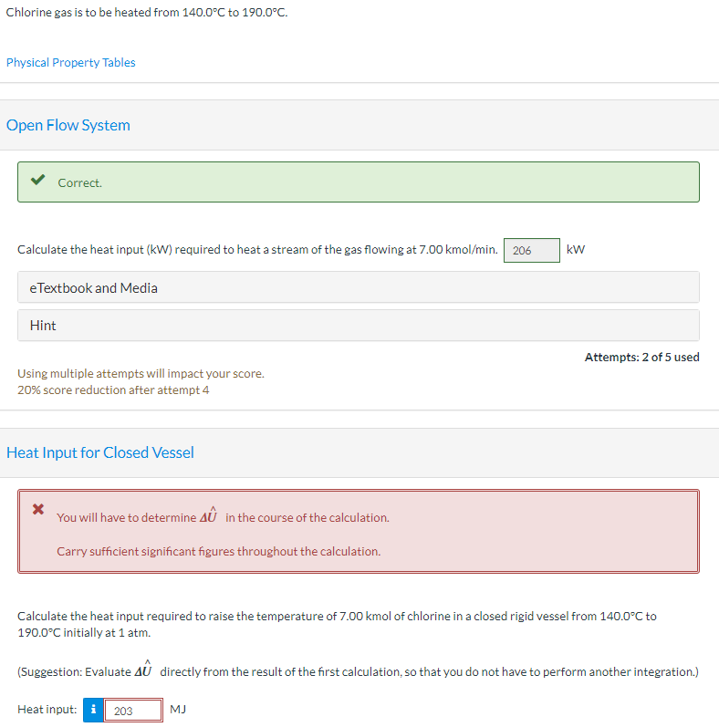 Solved Calculate the heat input (kW) required to heat a | Chegg.com