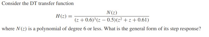 Solved Consider the DT transfer function | Chegg.com
