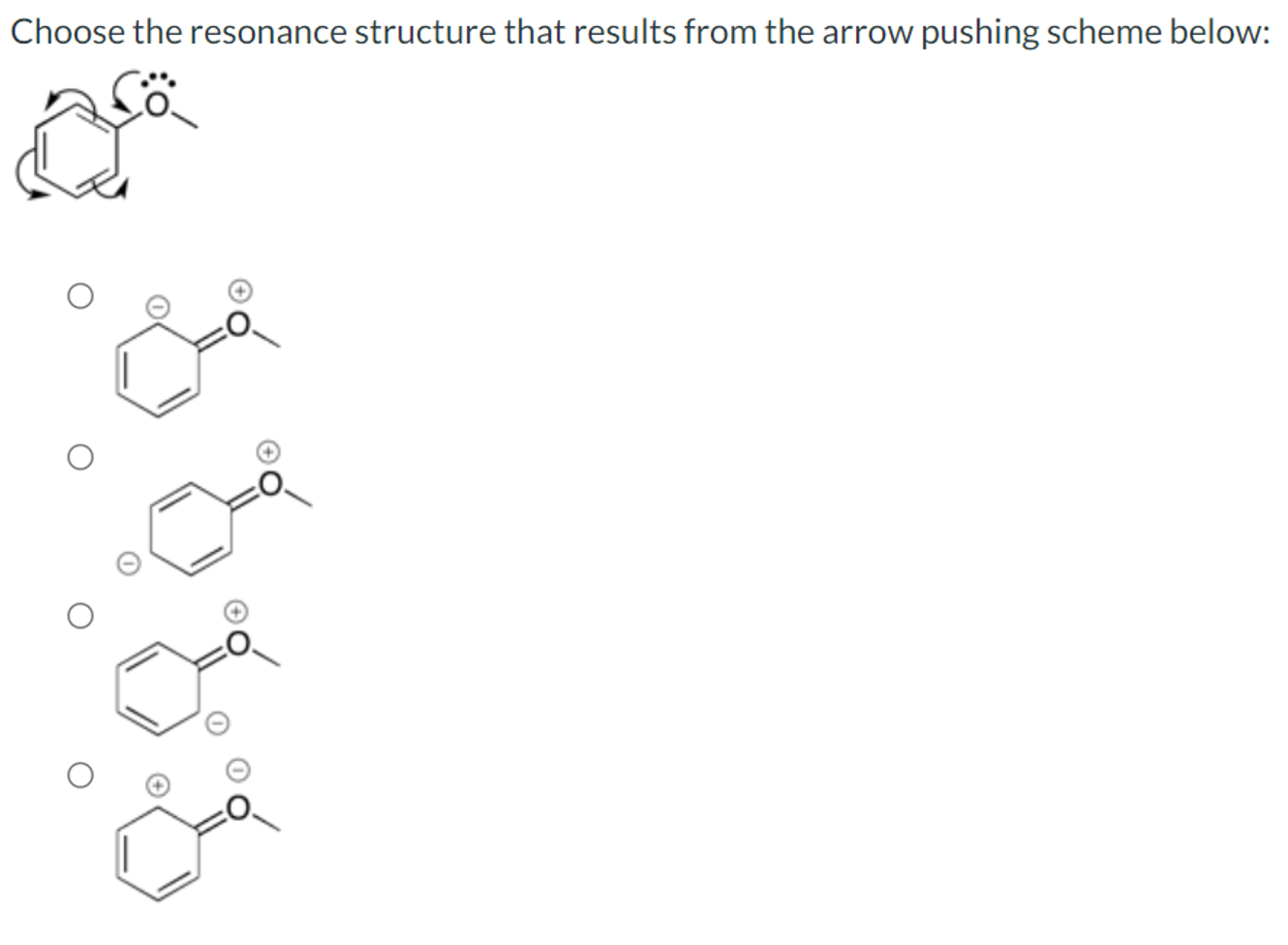 Solved Choose the resonance structure that results from the | Chegg.com