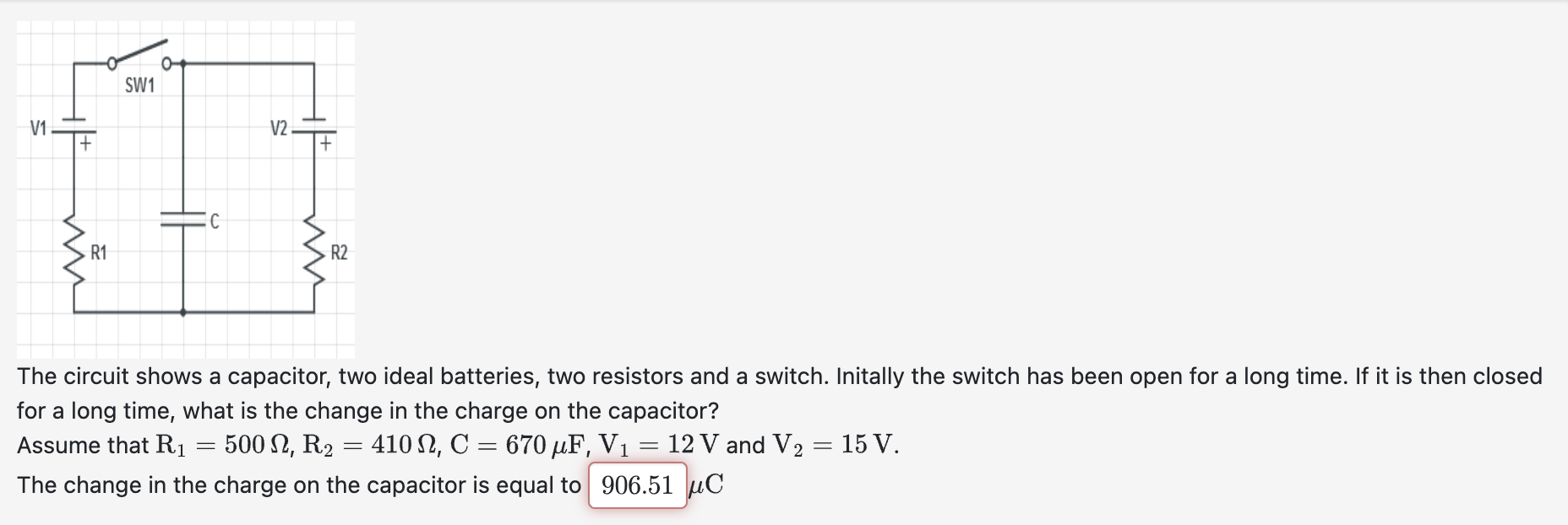 Solved circuit shows a capacitor, two ideal batteries, two | Chegg.com