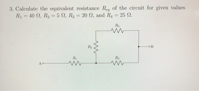 Solved 3. Calculate the equivalent resistance R, of the | Chegg.com