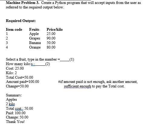 Solved Machine Problem 3. Create a Python program that will | Chegg.com