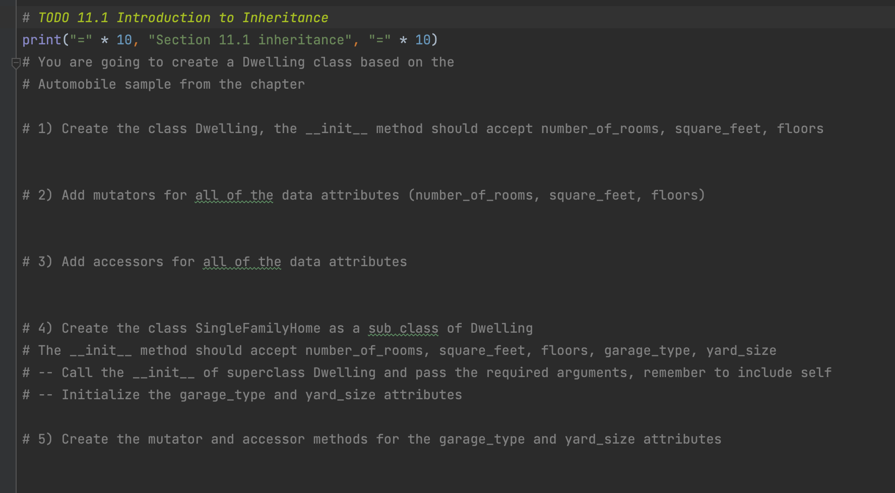 Solved # TODO 11.1 Introduction to Inheritance print("=" * | Chegg.com