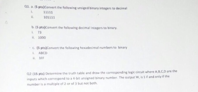 Solved Q1. a (5 pts)Convert the following unsiged binary | Chegg.com