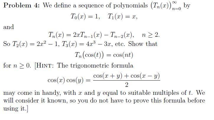 Solved Problem 4: We define a sequence of polynomials | Chegg.com