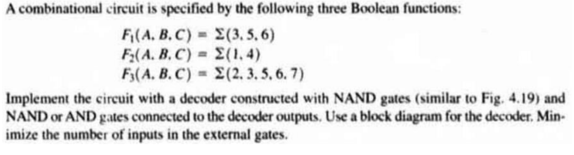 Solved A combinational circuit is specified by the following | Chegg.com