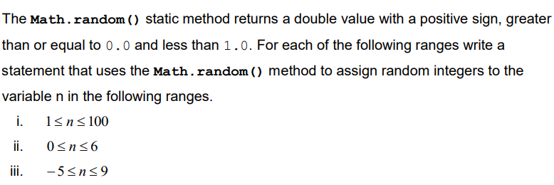 Solved The Math.random() static method returns a double | Chegg.com