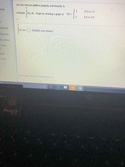 Solved Use the interval additive property and linearity to | Chegg.com