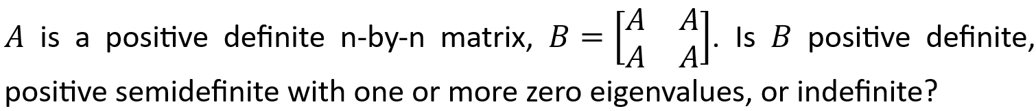 Solved \\( A \\) is a positive definite n-by-n matrix, \\( | Chegg.com