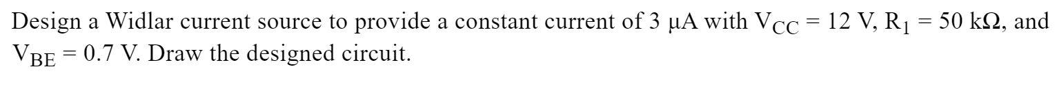 Solved Design a Widlar current source to provide a constant | Chegg.com