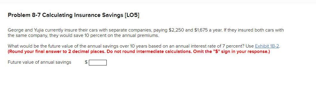Solved Problem 8-7 Calculating Insurance Savings [LO5] | Chegg.com