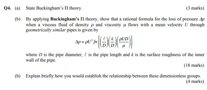 Solved Q4. (a) State Buckingham's theory. (3 marks) (b) By | Chegg.com