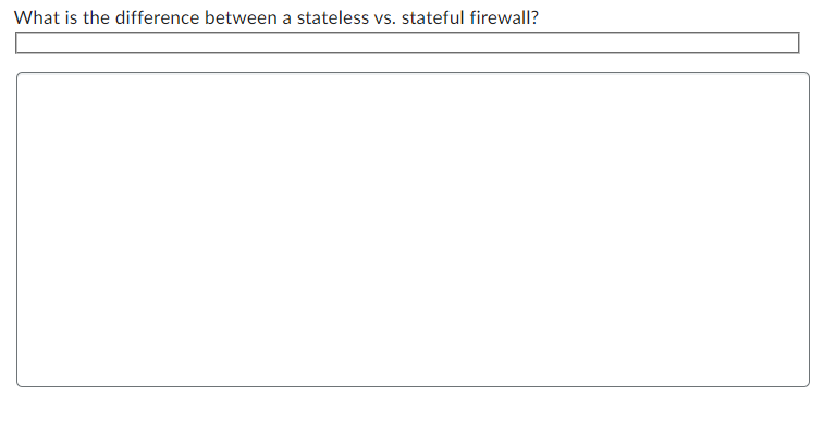 Solved What is the difference between a stateless vs. | Chegg.com