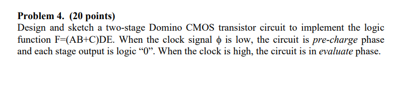 Solved Problem 4. (20 points) Design and sketch a two-stage | Chegg.com