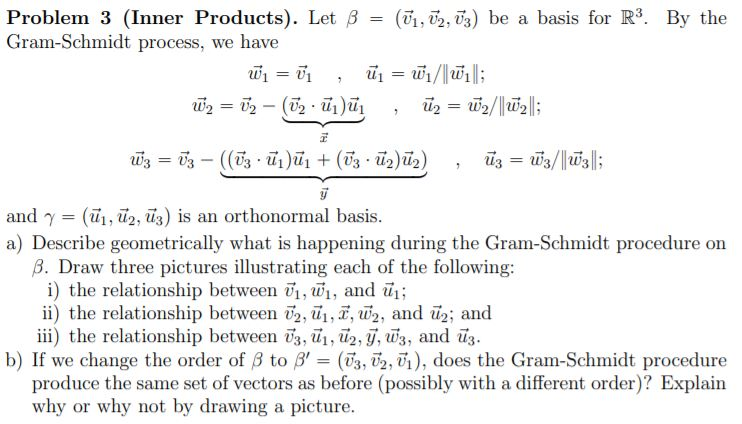 Solved Problem 3 (Inner Products). Let B = (Ūi, U2, U3) be a | Chegg.com