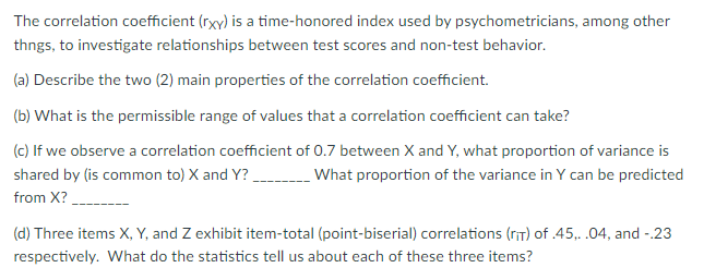 Solved The correlation coefficient (rXY) is a time-honored | Chegg.com