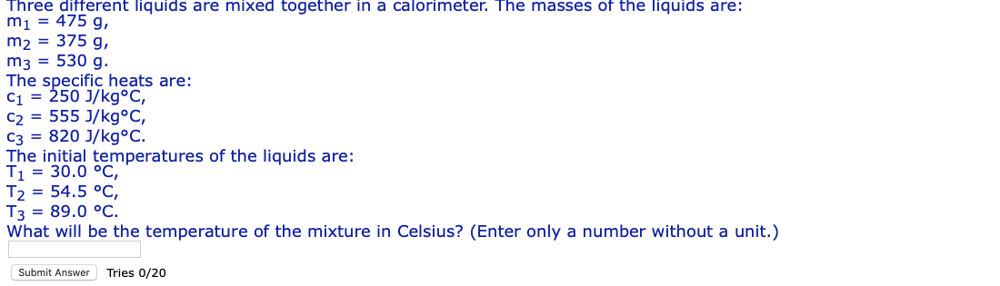Solved Three different liquids are mixed together in a | Chegg.com