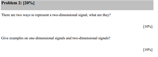 Solved Problem 2: [20%] There are two ways to represent a | Chegg.com