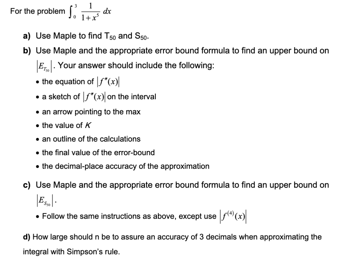 Solved or the problem ∫031+x51dx a) Use Maple to find T50 | Chegg.com