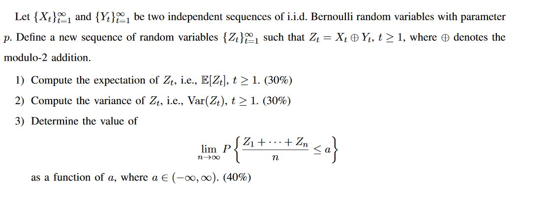 Solved Let {Xt}#1 and {Y{}, be two independent sequences of | Chegg.com