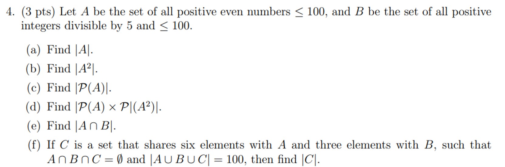 Solved (3 ﻿pts) ﻿Let A ﻿be the set of all positive even | Chegg.com