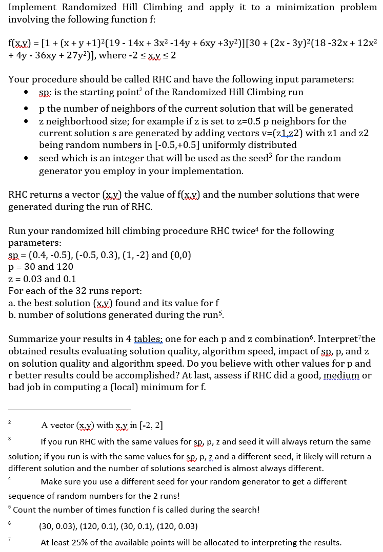 Implement Randomized Hill Climbing and apply it to a | Chegg.com