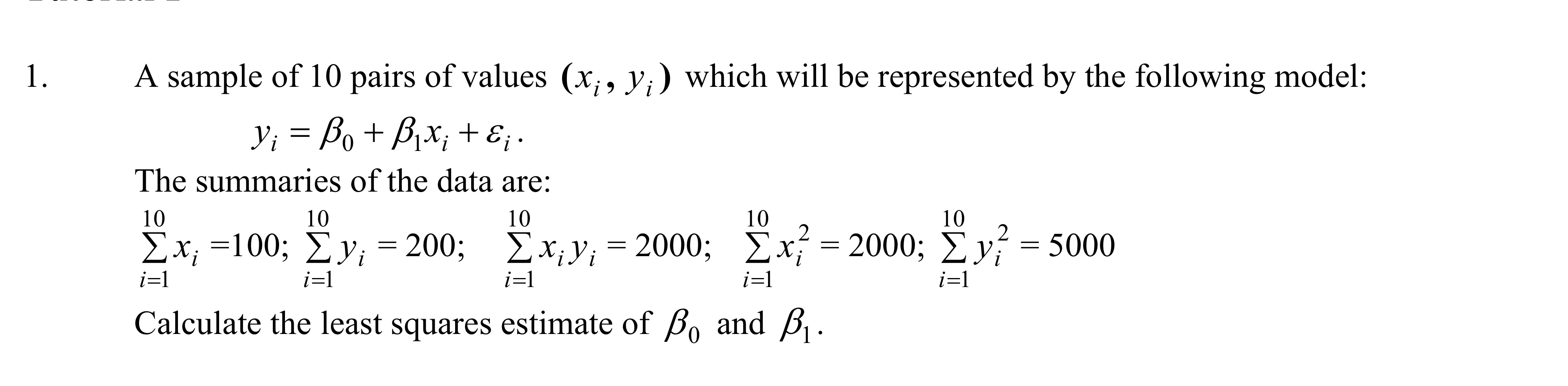 Solved 1. A sample of 10 pairs of values (x;, Y;) which will | Chegg.com
