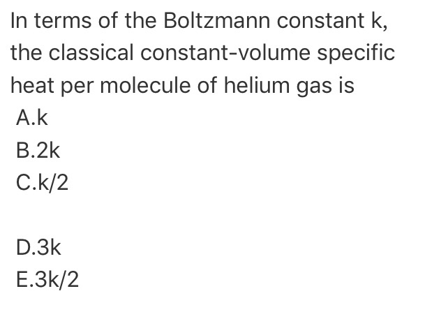 In terms of the Boltzmann constant k, the classical | Chegg.com