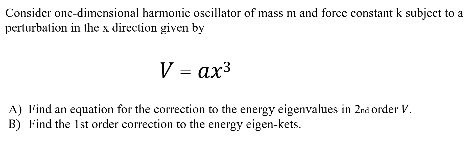 Solved Consider one-dimensional harmonic oscillator of mass | Chegg.com