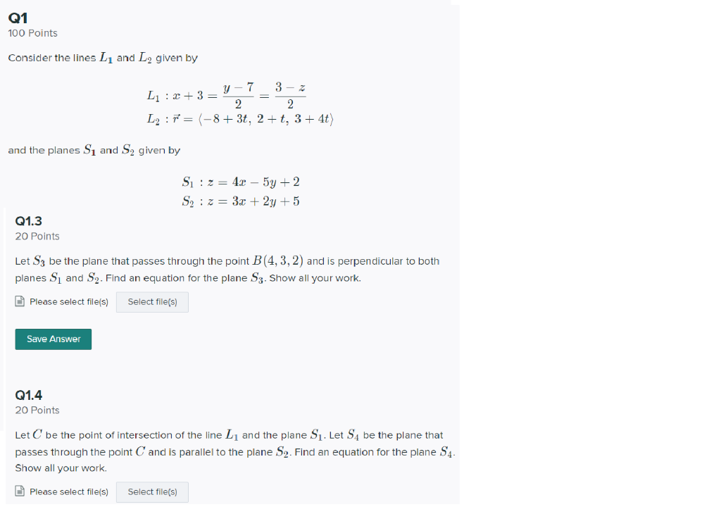 Solved Q1 100 Points Consider the lines L1 and L2 given by | Chegg.com