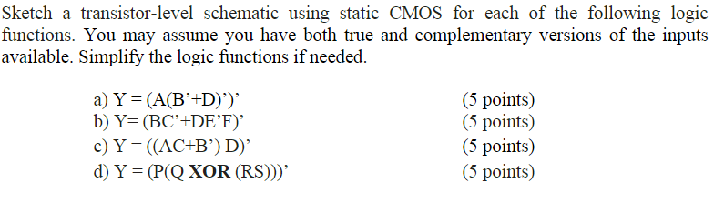 Solved Sketch a transistor-level schematic using static CMOS | Chegg.com