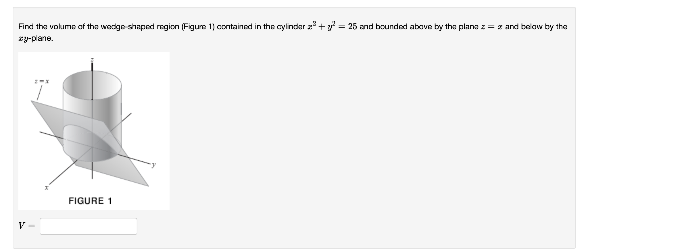 Solved Find the volume of the wedge-shaped region (Figure 1) | Chegg.com