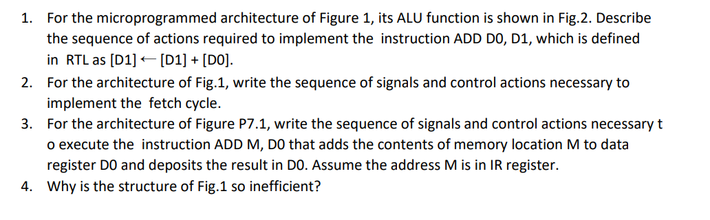 Solved 1. For the microprogrammed architecture of Figure 1, | Chegg.com