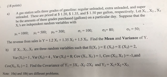 Solved (18 points) a) A gas station sells three grades of | Chegg.com