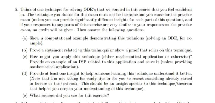 5. Think of one technique for solving ODE's that we | Chegg.com