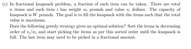 Solved c) In fractional knapsack problem, a fraction of each | Chegg.com