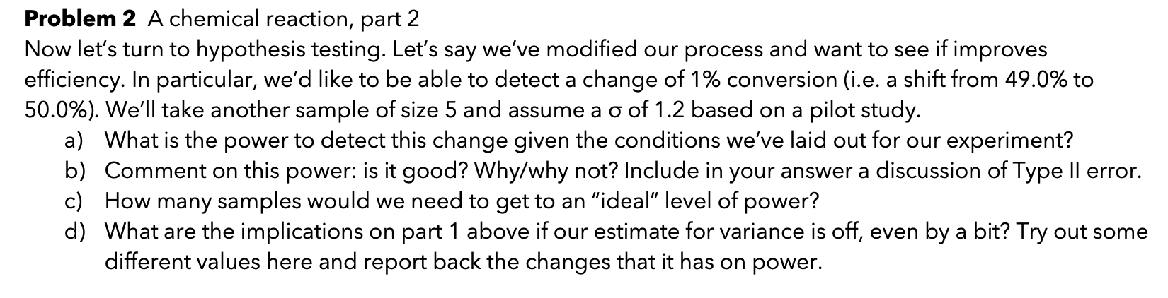 Solved Problem 2 A chemical reaction, part 2 Now let's turn | Chegg.com