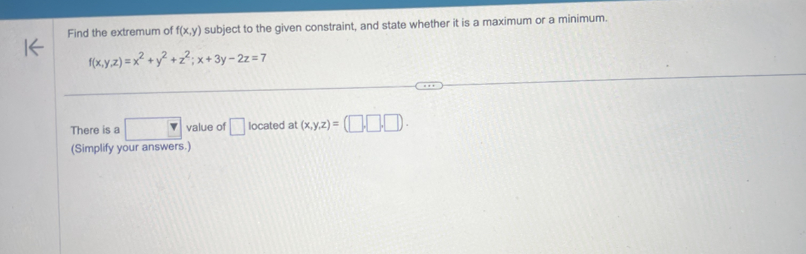 Solved Find the extremum of f(x,y) subject to the given | Chegg.com