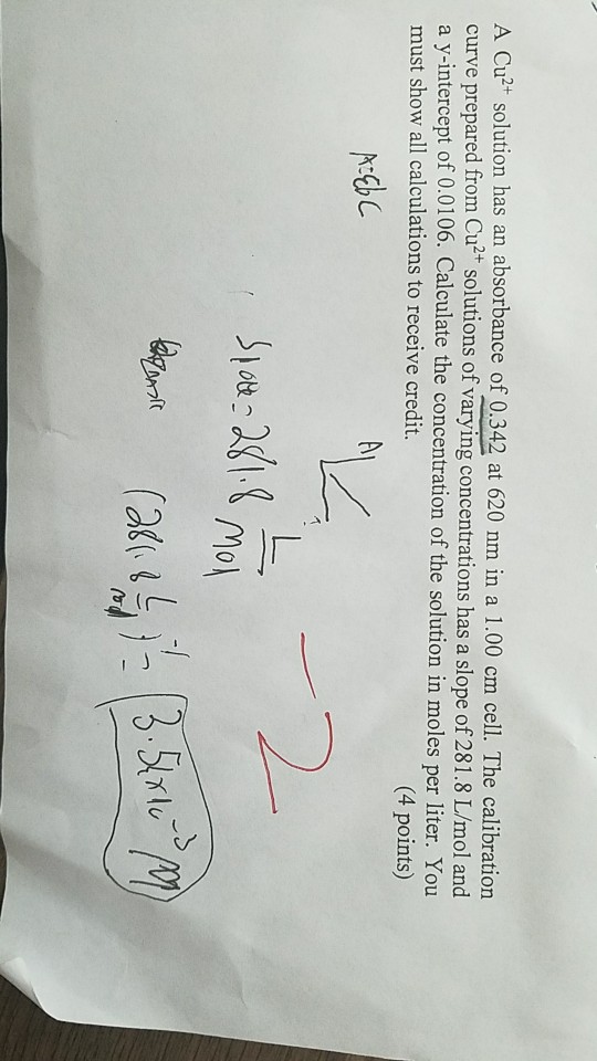 Solved A Cu+ solution has an absorbance of 0.342 at 620 nm | Chegg.com