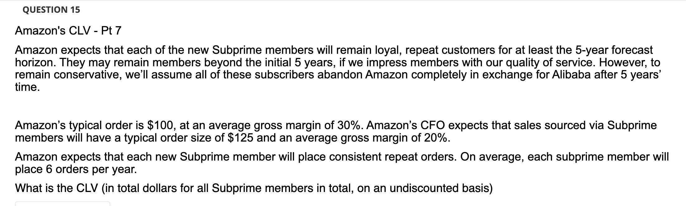 Solved Amazon's CLV - Pt 9 Amazon's CFO suggests using a 10% | Chegg.com