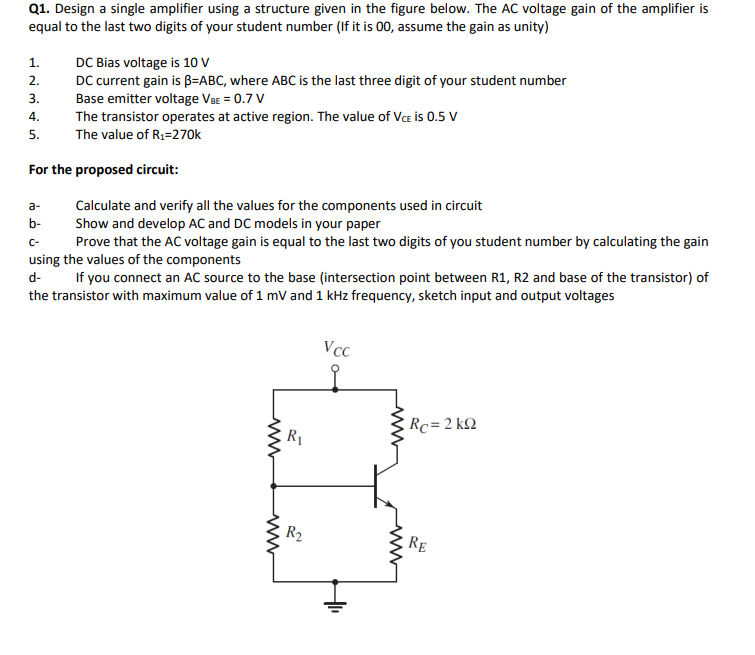 Solved Q1. Design a single amplifier using a structure given | Chegg.com